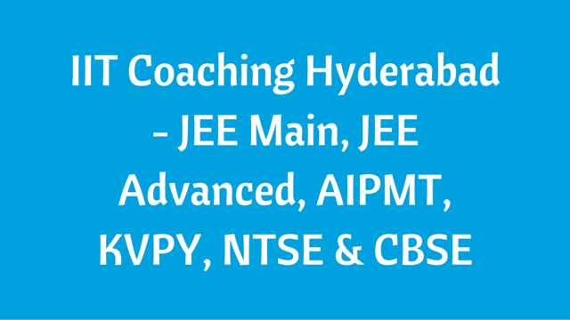 IIT-JEE NEET Coaching Hyderabad - EAMCET, JEE Main, JEE Advanced, NEET ...