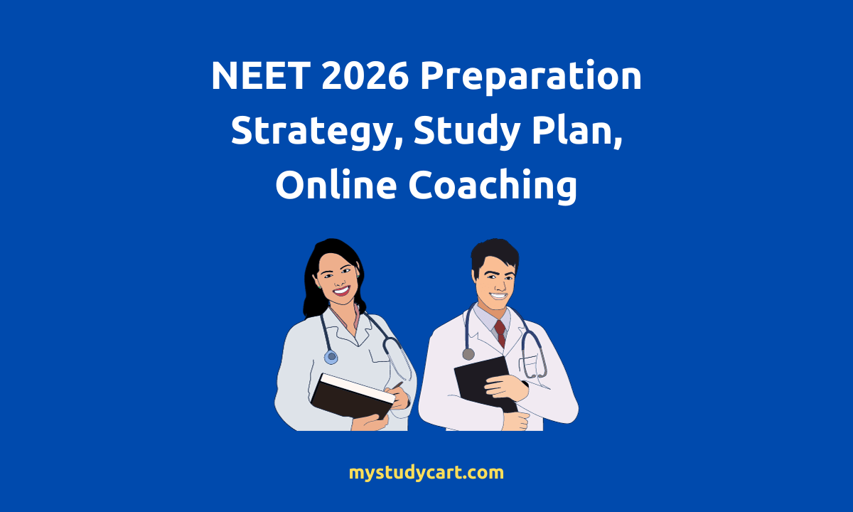 NEET 2026 Preparation Strategy Study Plan Online Coaching