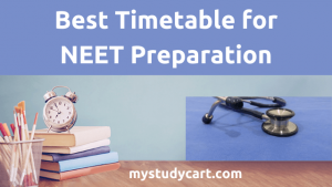 Best Timetable for NEET Preparation | NEET 2026, 2027 Aspirants