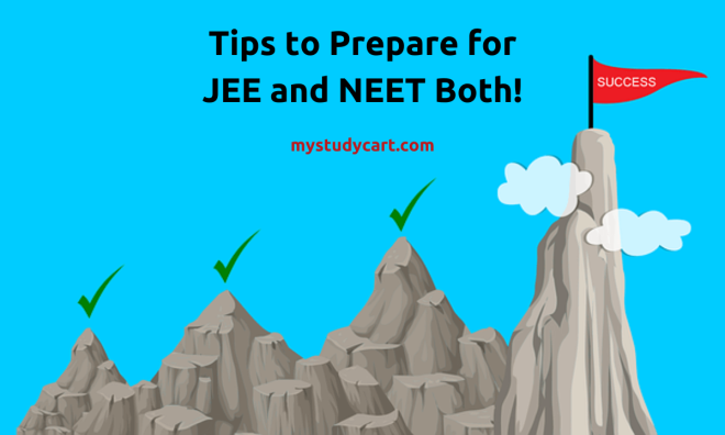 How to Prepare for IIT JEE and NEET Both at the Same Time?