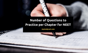 How Many Questions to Practice Per Chapter for NEET?
