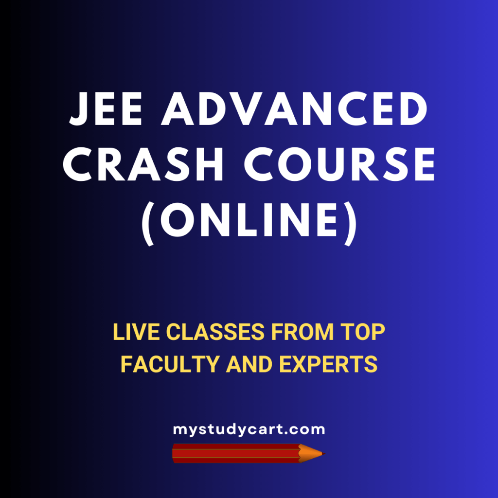JEE Advanced 2025 Crash Course Online | From Top Faculty and Experts